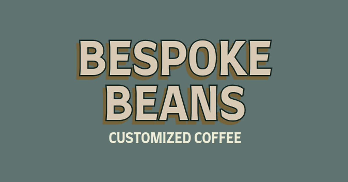 Products – Bespoke Beans